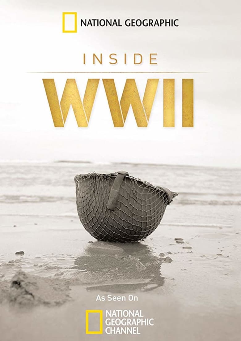NATIONAL GEOGRAPHIC: INSIDE WORLD WAR II | Australian Classification